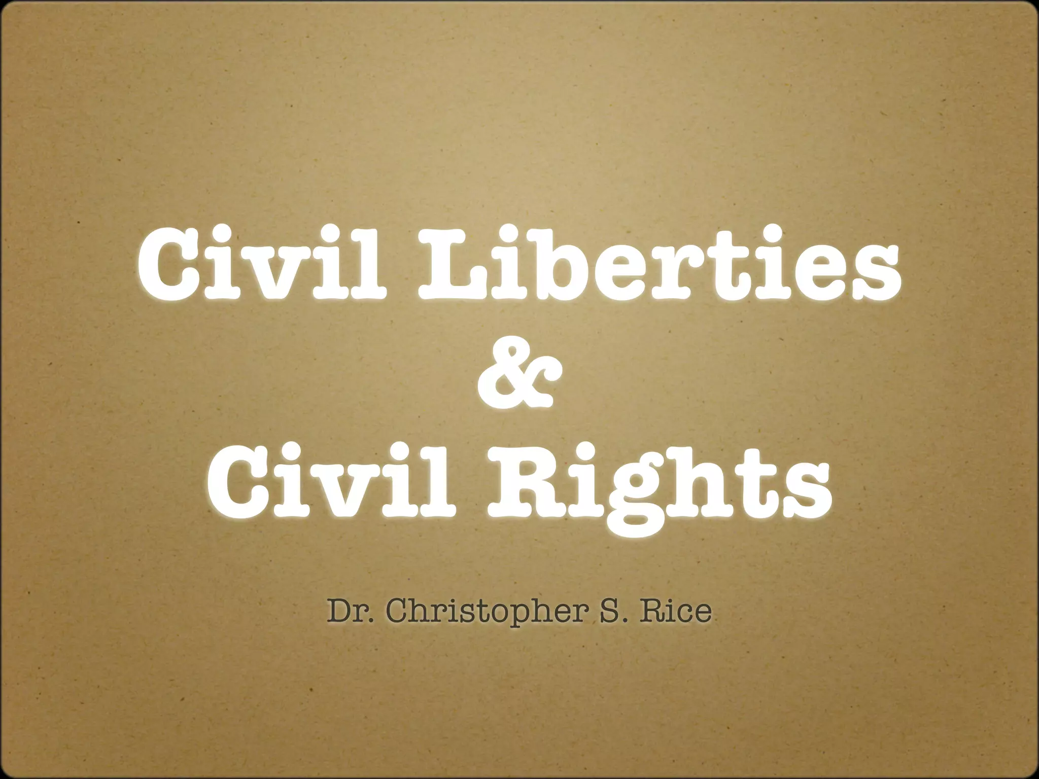 PS 101 Civil Liberties & Civil Rights | PDF
