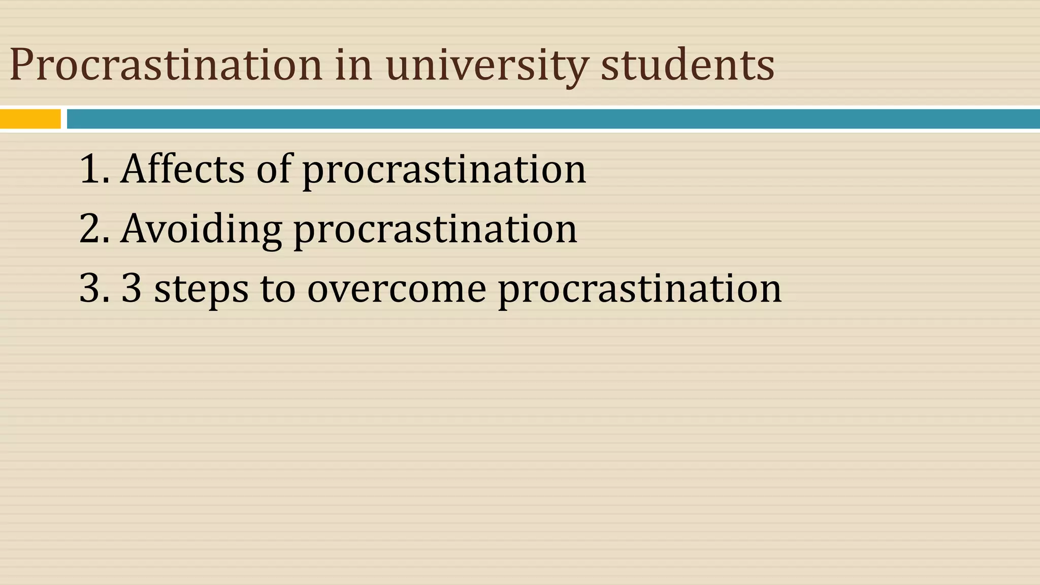 overcome procrastination | PPTX