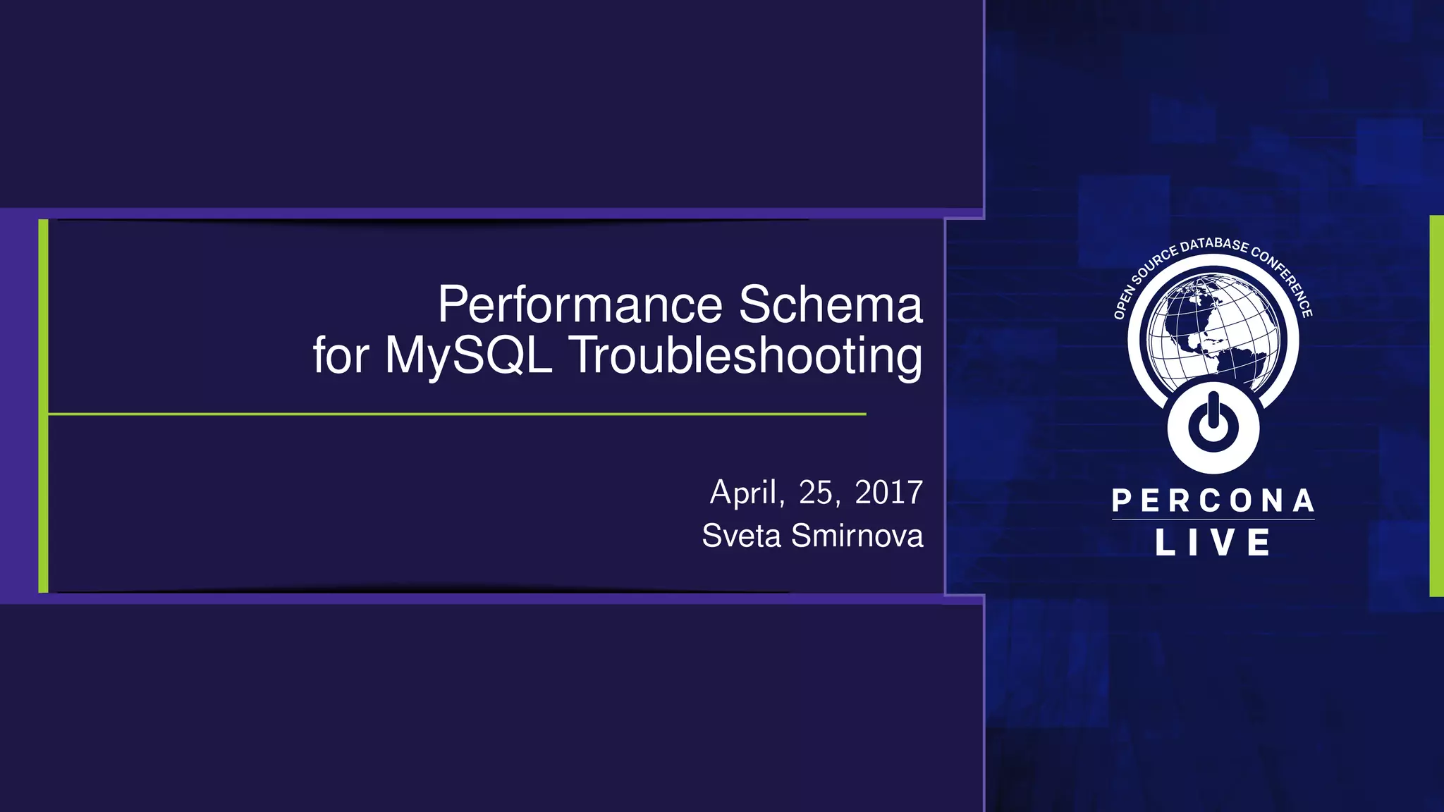 Performance Schema for MySQL Troubleshooting | PPT