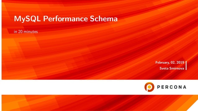 MySQL Performance Schema in 20 Minutes | PDF | Databases | Computer ...
