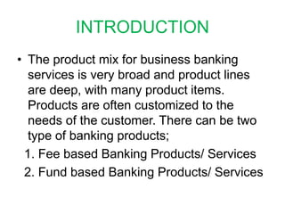 PRODUCT AND SERVICE IN BANKING | PPTX