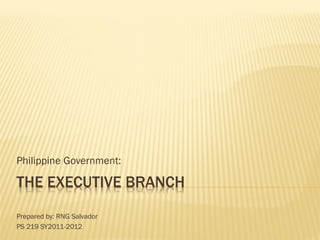 P S 219 The Philippine Executive | PPT