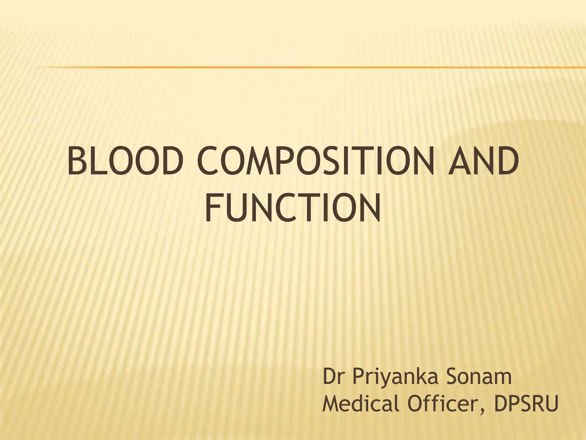 PS-BLOOD COMPO-FUNC-1.pptx