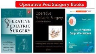 Pediatric Surgery Books | PPTX