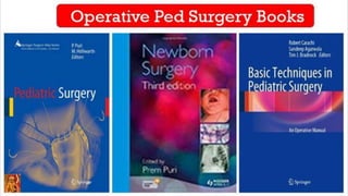 Pediatric Surgery Books | PPTX