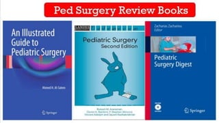 Pediatric Surgery Books | PPTX