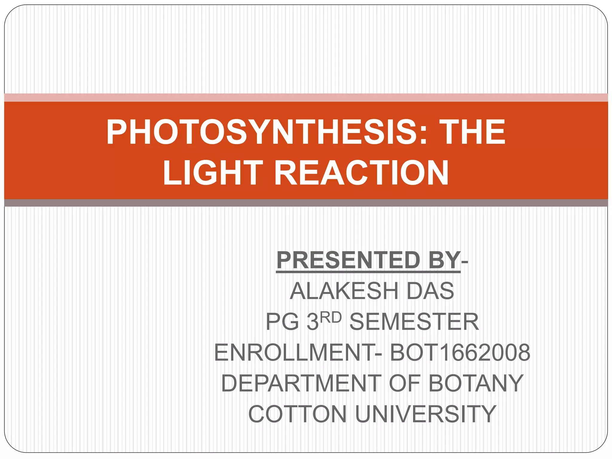 Light reaction of Photosynthesis | PPTX