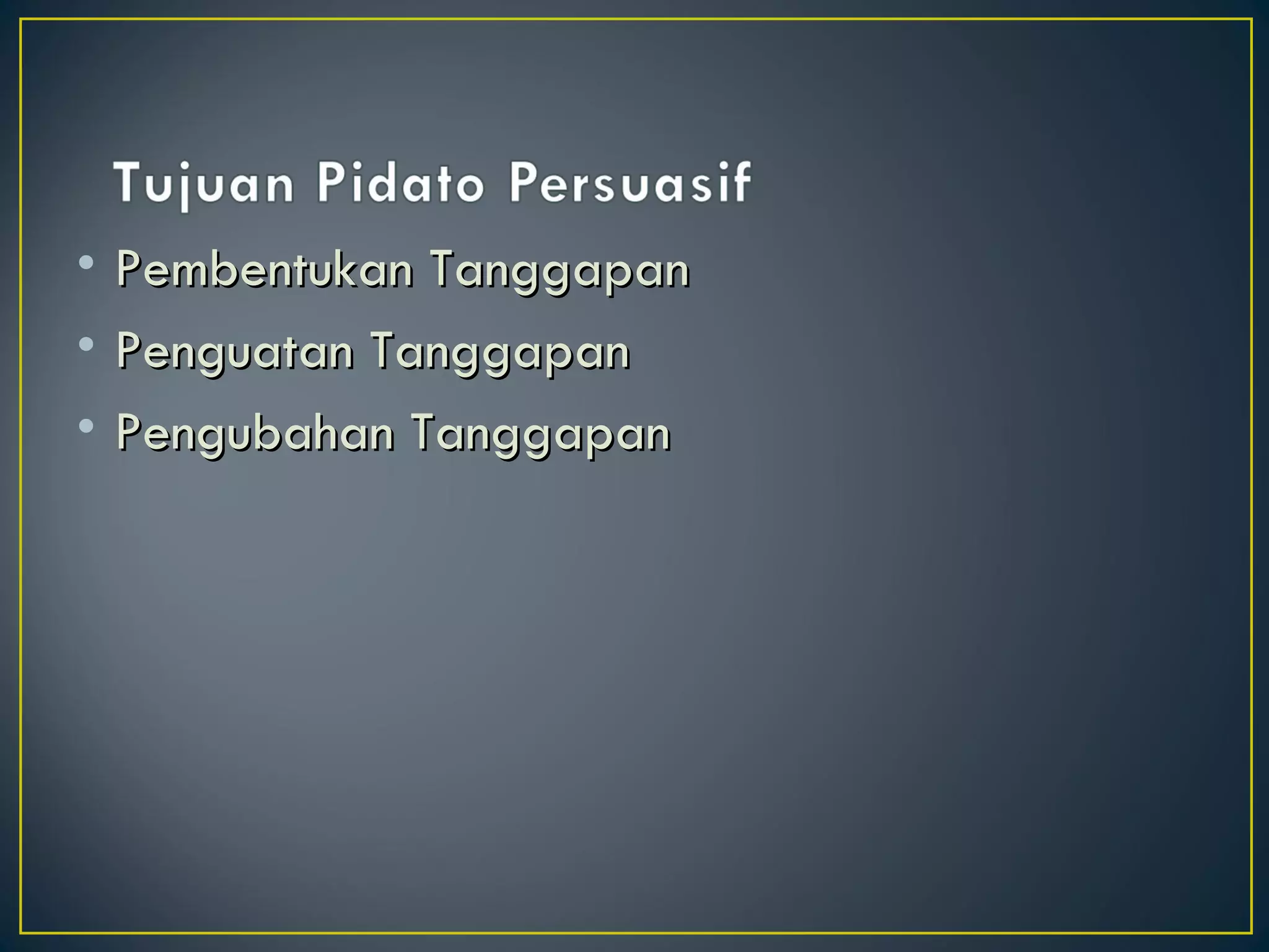 Pidato Persuasif | PPT