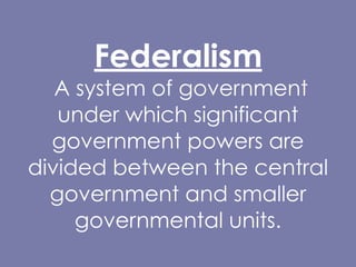 PS 101 Federalism Fall 2013 | PPT