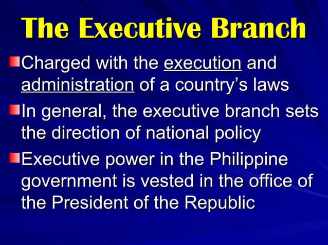 Philippine Government: The Executive Branch | PPT | Law