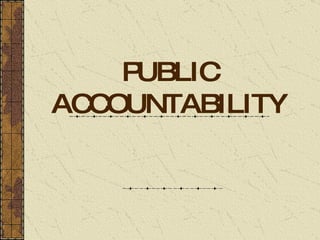 Public Accountability | PPT