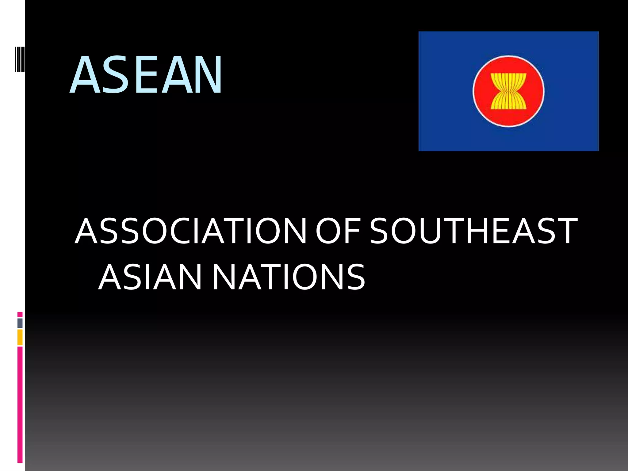 ASEAN and overview of Southeast Asia Issues and Challenges | PPTX