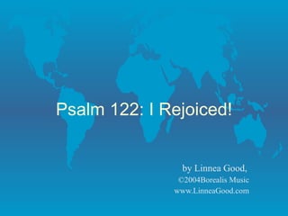 Ps 122 i rejoiced *** 2 | PPT