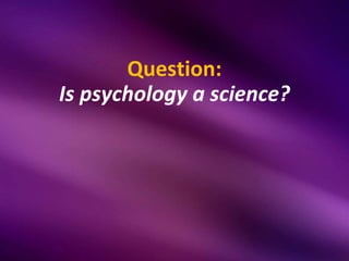 Psychology, Science, and Pseudoscience: Class #09 (Psych as Science) | PPT