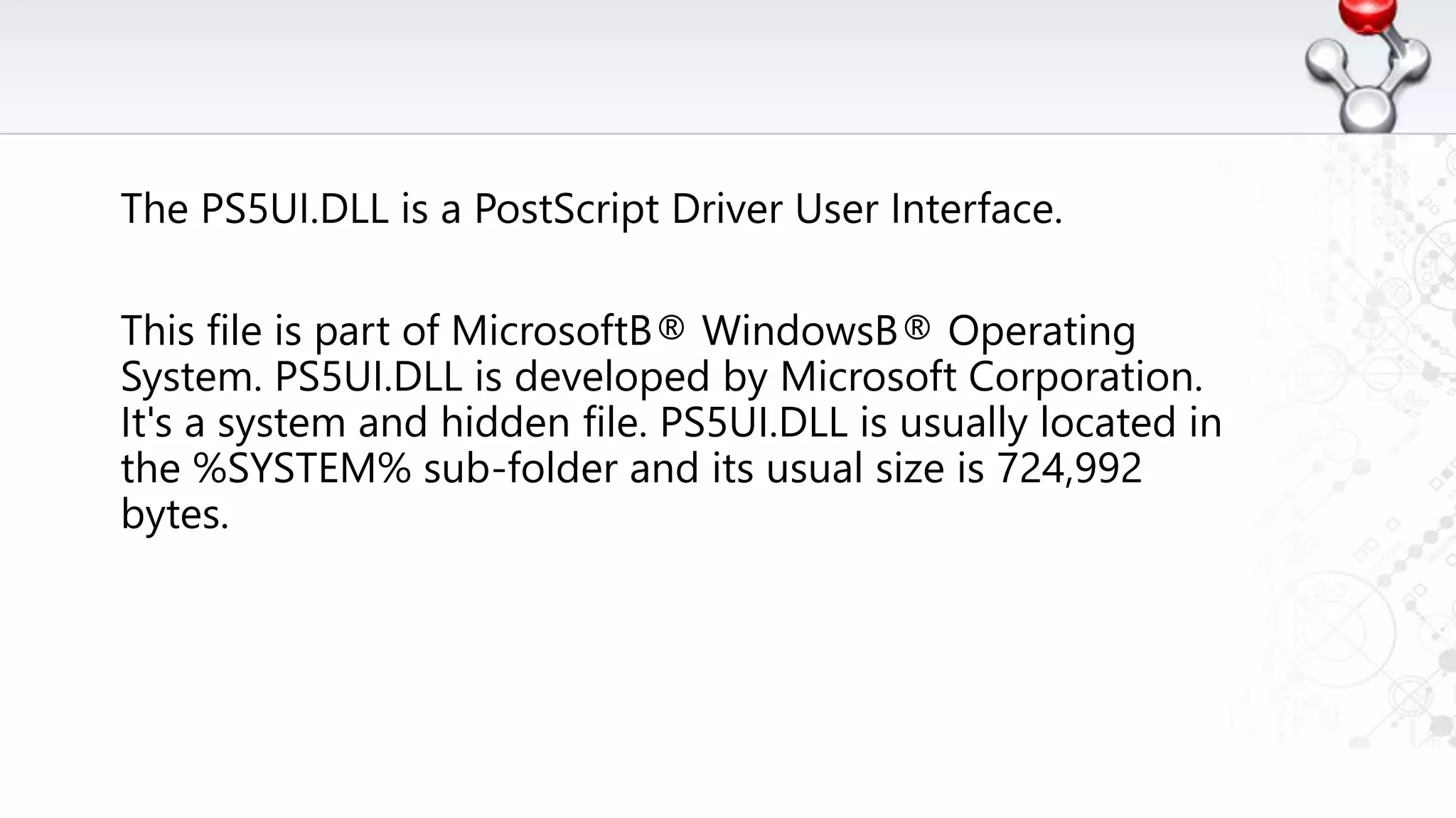 What is PS5UI.DLL? | PPTX