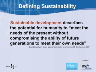 Healthcare Systems Sustainability. Securing long-term sustainable ...