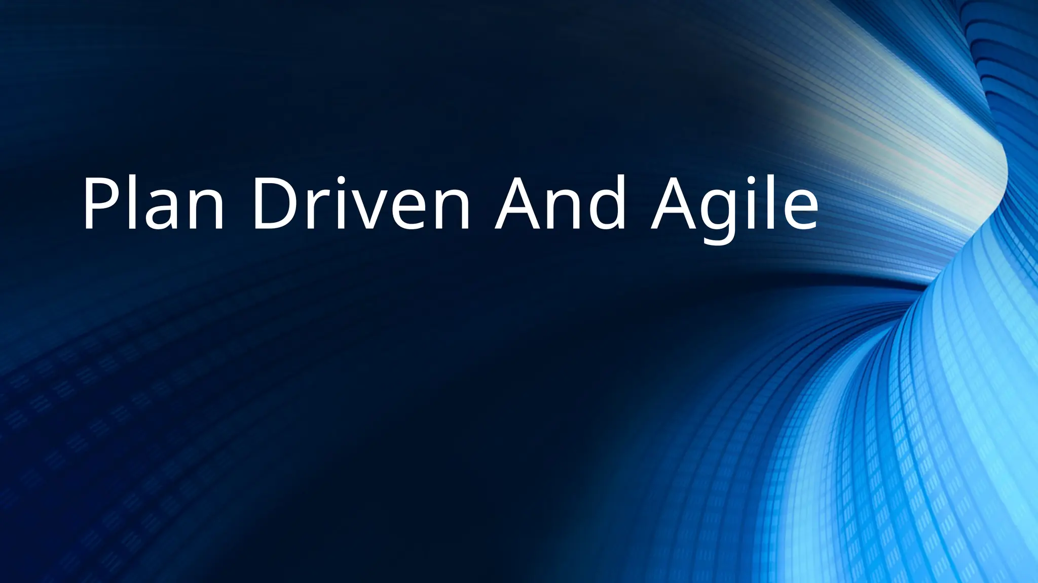 PSA - 03 Plan Driven And Agile Waterfall .pptx