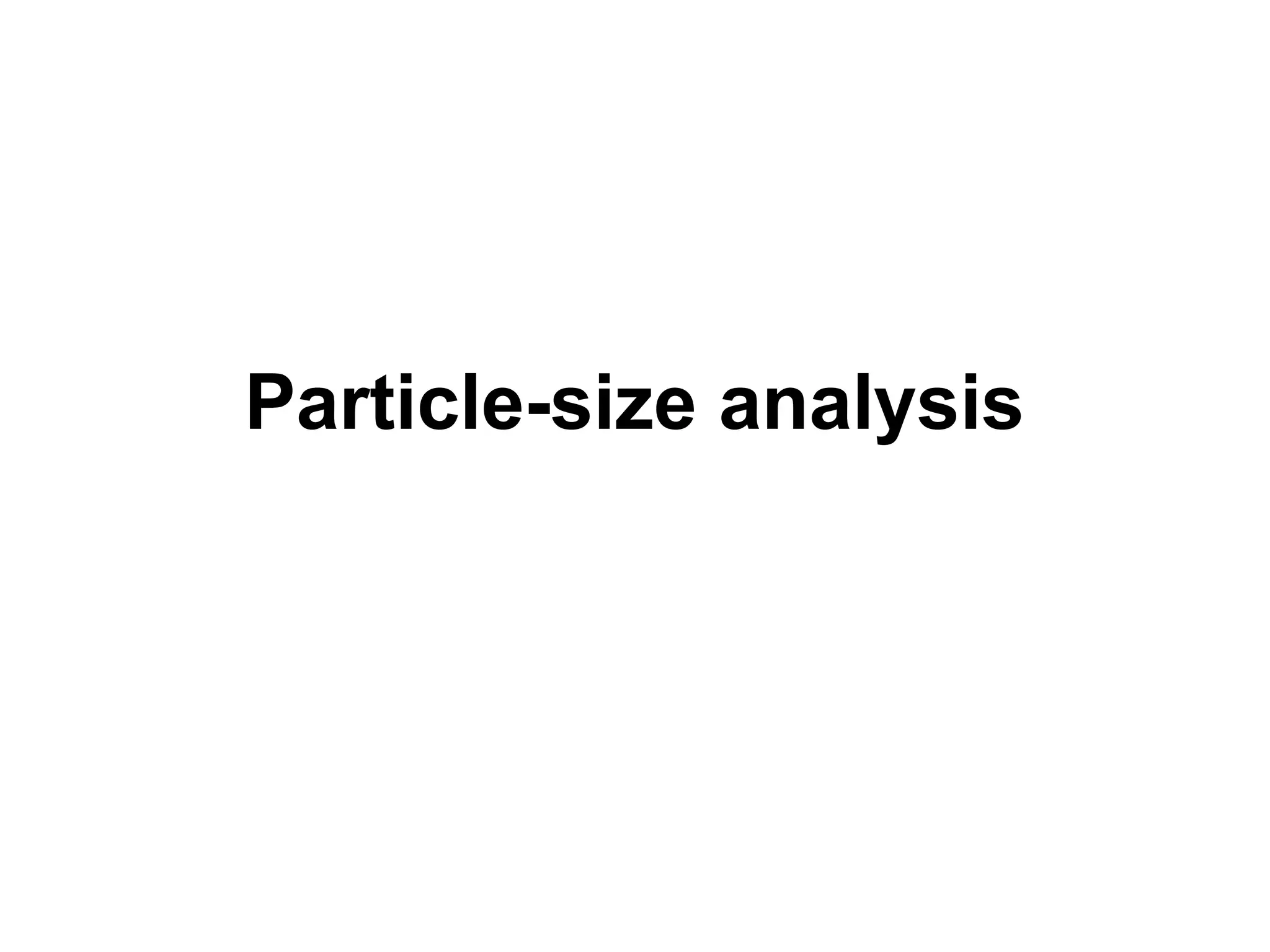 Particle size analysis for pharmacuticals.ppt