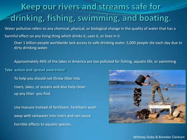 Water you waiting for? Save our rivers! | PPTX