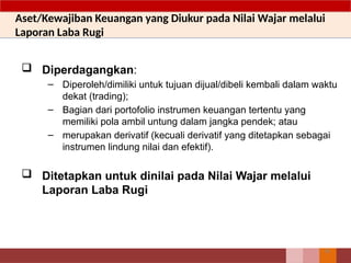 PSAK-55-Instrumen-Keuangan-Pengukuran-28102015.pptx