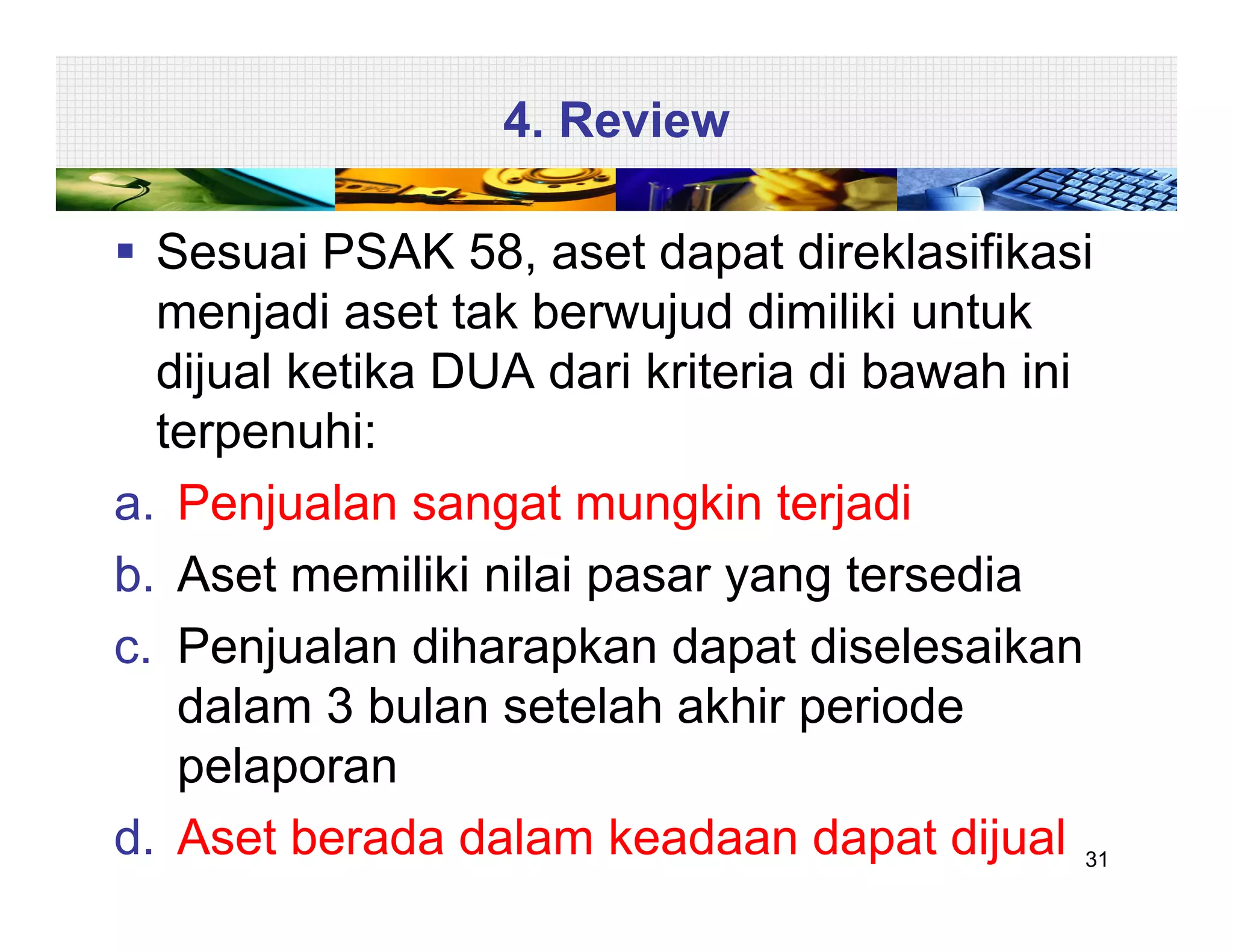 Psak 58-aset-tidak-lancar-yang-dimiliki-untuk-dijual-dan-operasi-yang ...