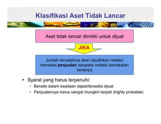 Psak 58-aset-tidak-lancar-yang-dimiliki-untuk-dijual-dan-operasi-yang ...