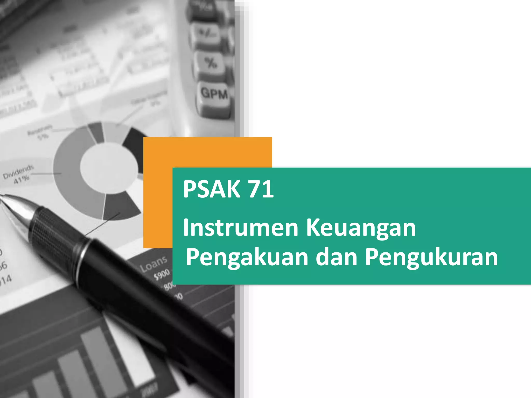 PSAK-71-Instrumen-Keuangan-19082019.pptx