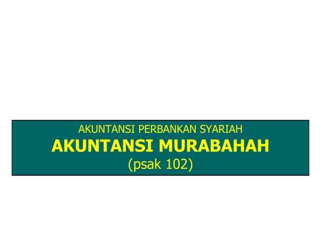 Psak 102 murabahah | PDF