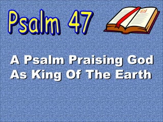 Psalm 47 | PPT