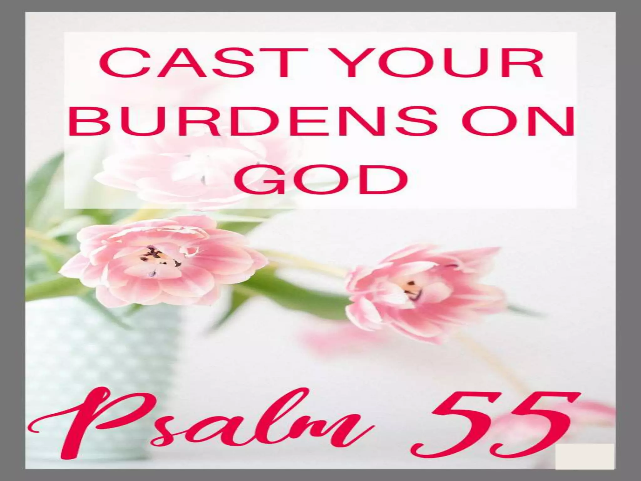 Psalm 55 | PPTX