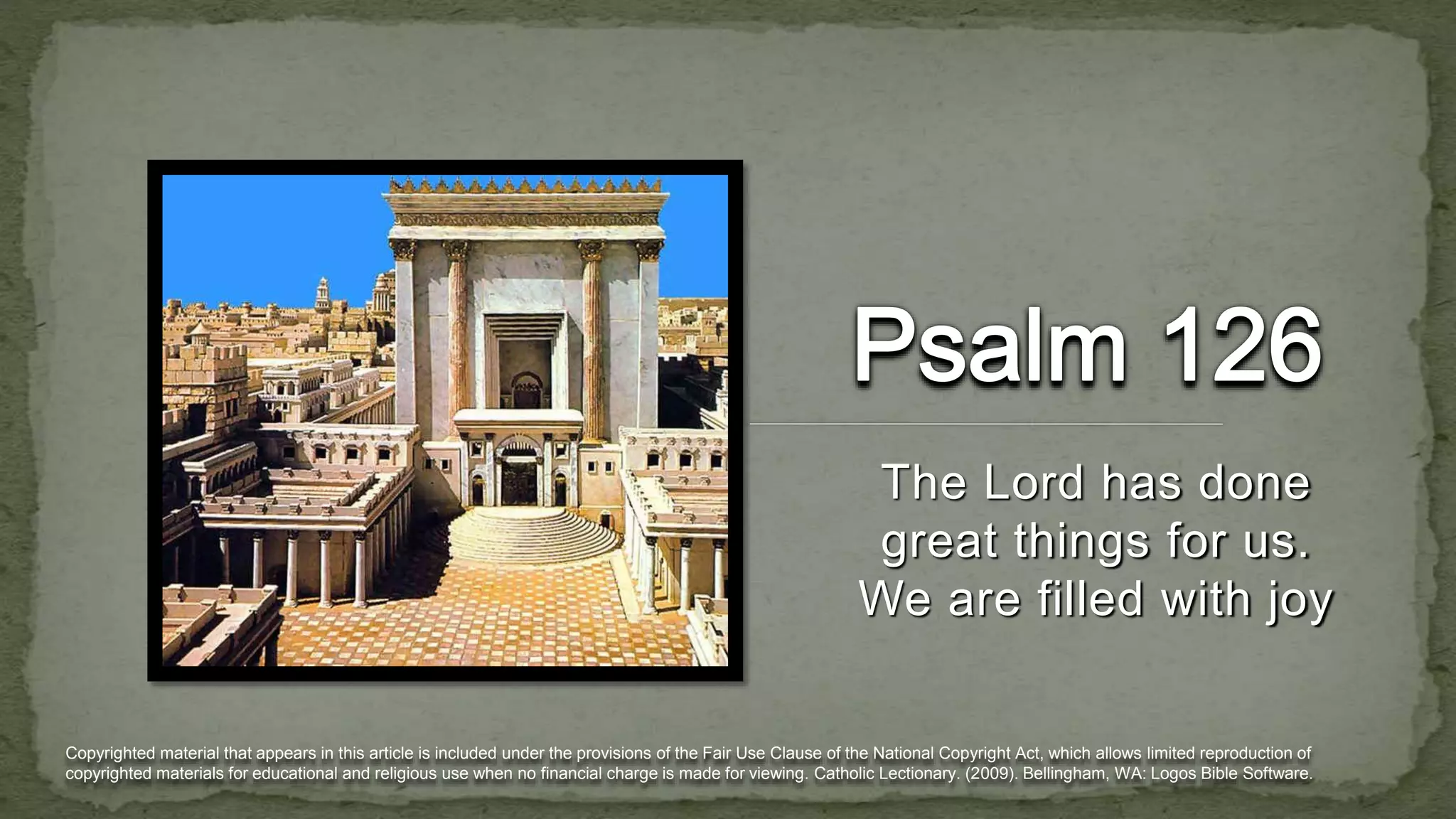 5th Sunday of Lent - Psalm 126:1–6 | PPT