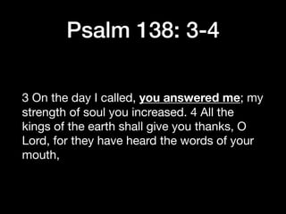 Psalm 138 our response second 06.25.17