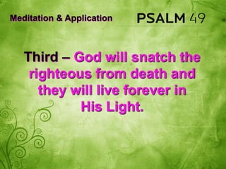 Psalm 49 ~ GOD-o-nomics | PPTX