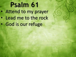 Psalm 61 heritage and inheritance | PPTX