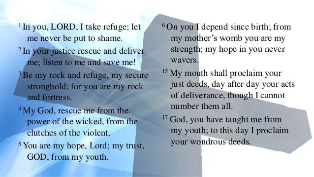 4th Sunday – Psalm 71:1–6, 15, 17 – I will sing of your salvation