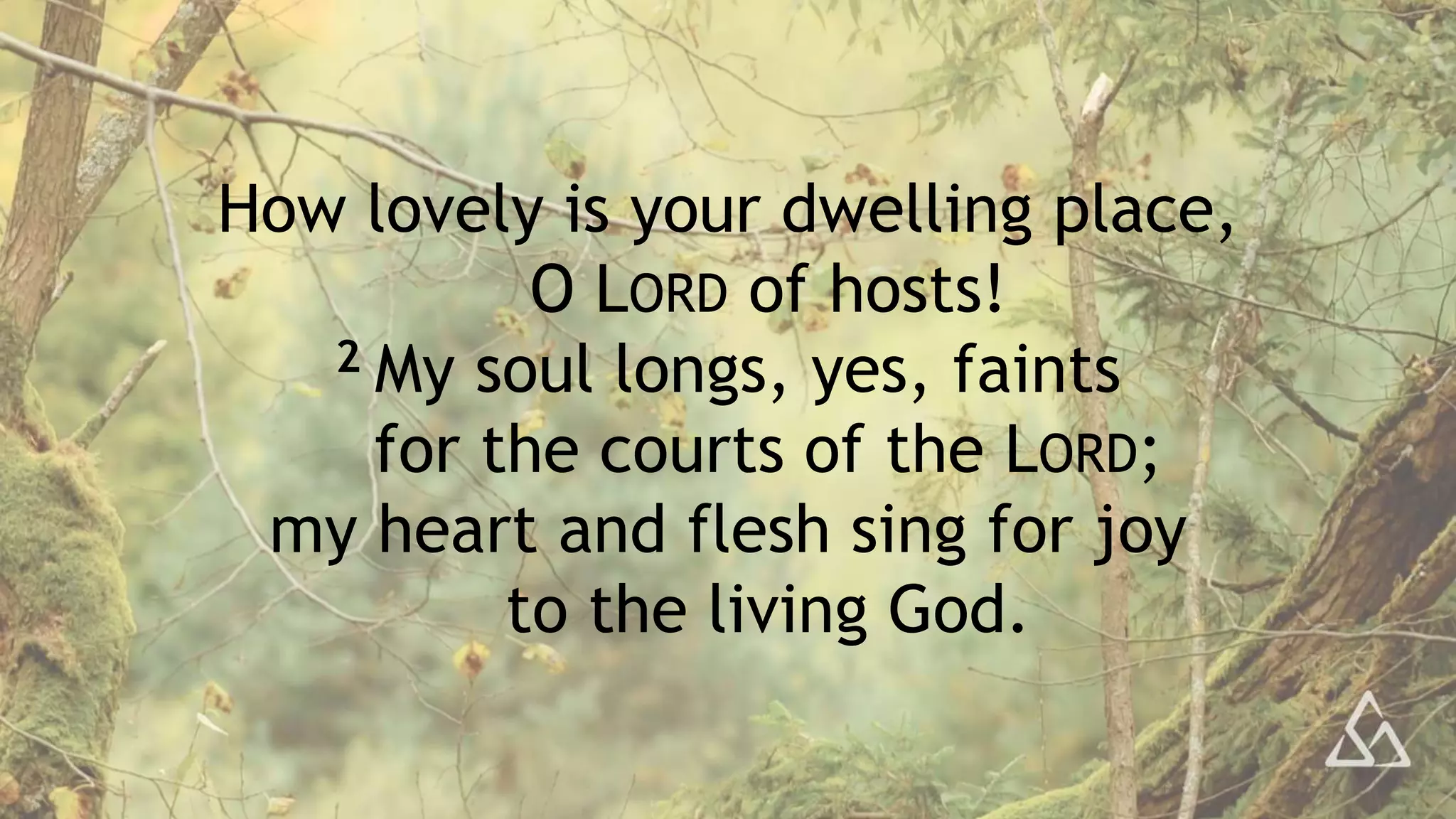 Psalm 84: Longing for the Presence of God | PPTX
