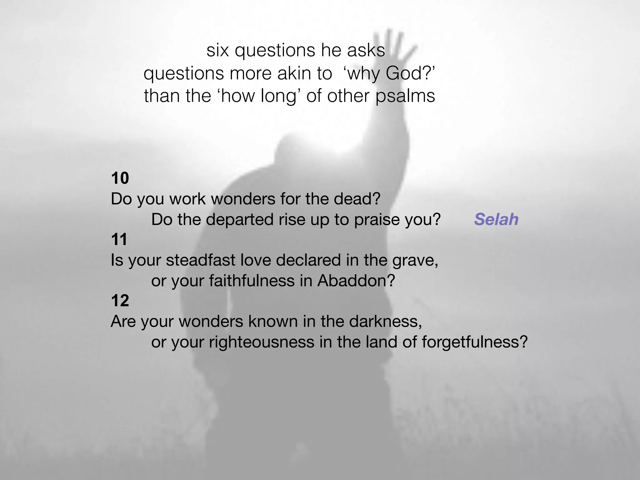 Psalm 88 a soul alone and living out the darkest of laments | PPT