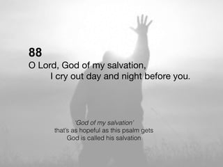 Psalm 88 a soul alone and living out the darkest of laments | PDF ...