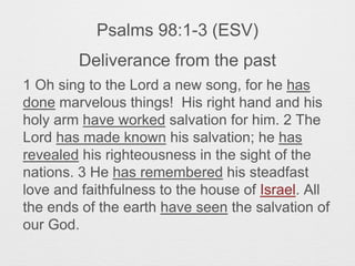 Psalm 98 Believers focus on the joy set before them regardless of the ...