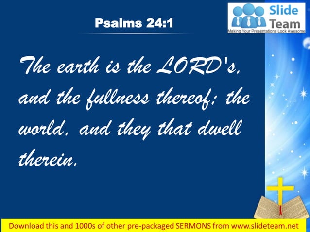 Psalms 24 1 the world and all who live power point church sermon | PPT