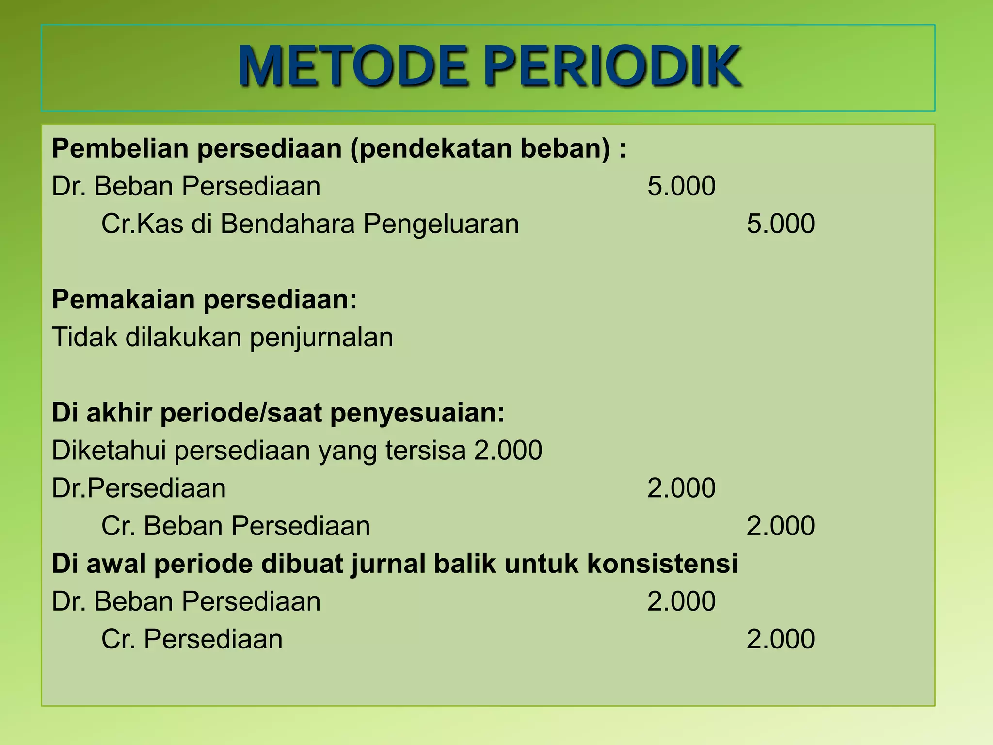 PSAP 05 Akuntansi Persediaan (Akrual) Lampiran 1 PP 71/2010 | PPTX