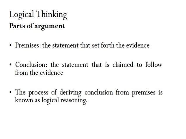 Logical Thinking Explanation For Arguments Premises And Conclusions Pptx Programming