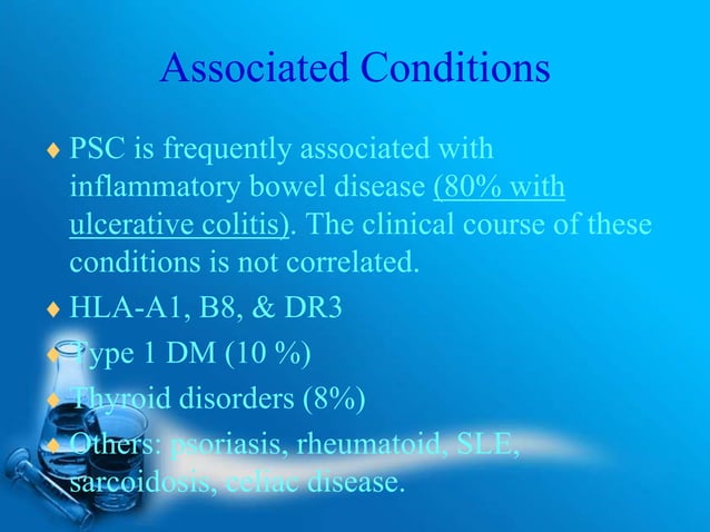 Primary Sclerosing Cholangitis (PSC) | PPTX | Digestive Disorders ...