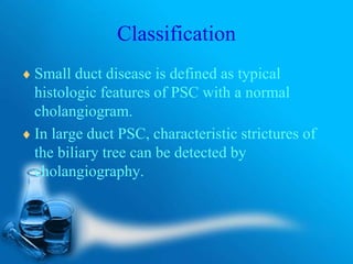 Primary Sclerosing Cholangitis (PSC) | PPTX