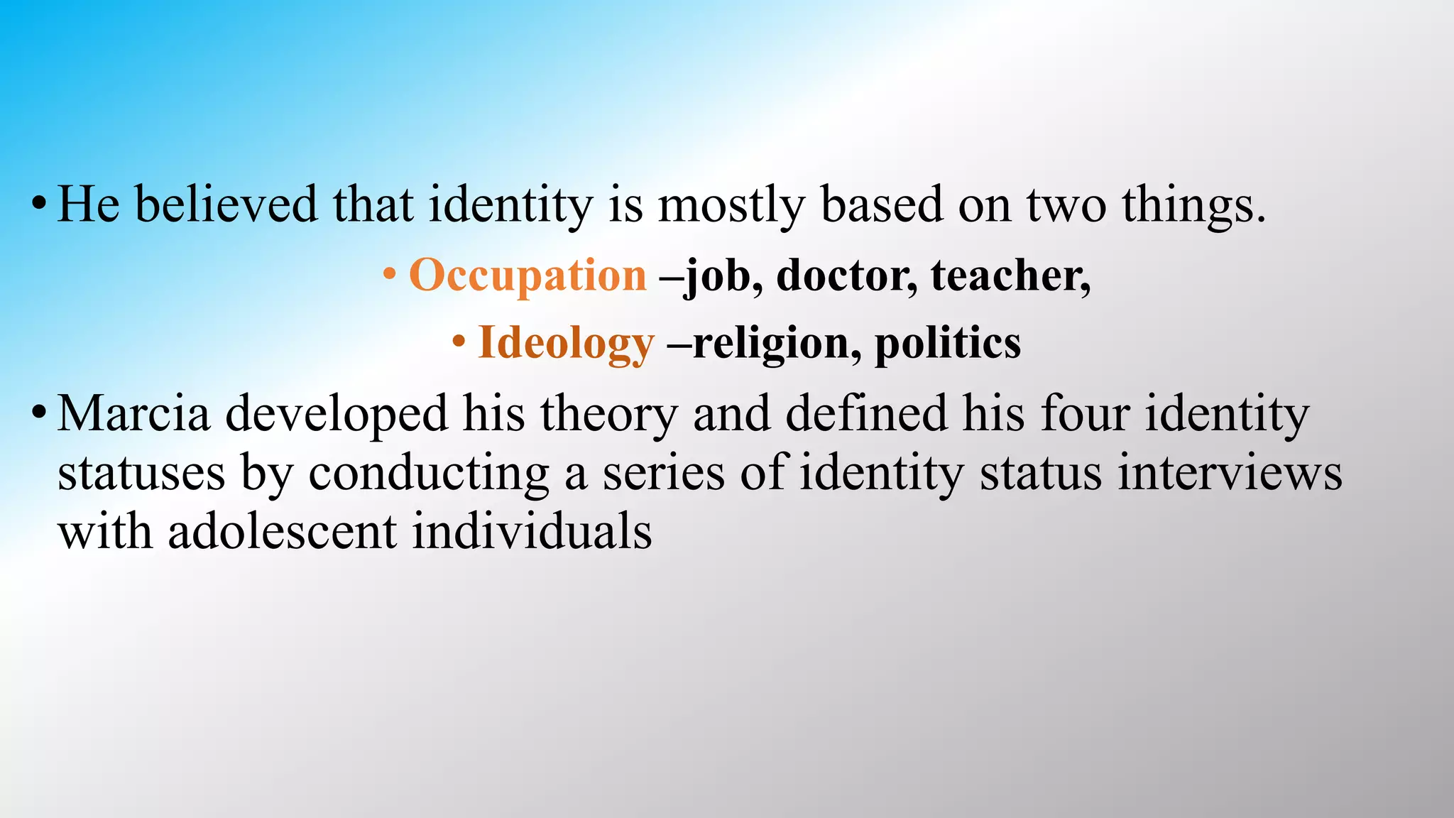 Pschology identity status by james marcia ppt | PPTX