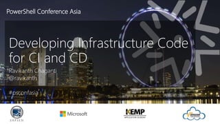 Developing Infrastructure Code for CI & CD | PPT