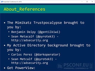 PSConfEU - Offensive Active Directory (With PowerShell!) | PPTX