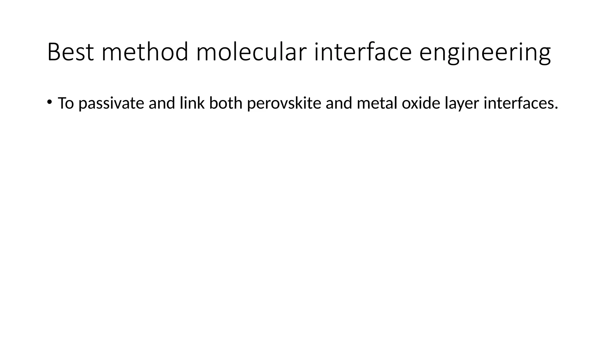 Molecular engineering in Perovskite solar cell | PPTX