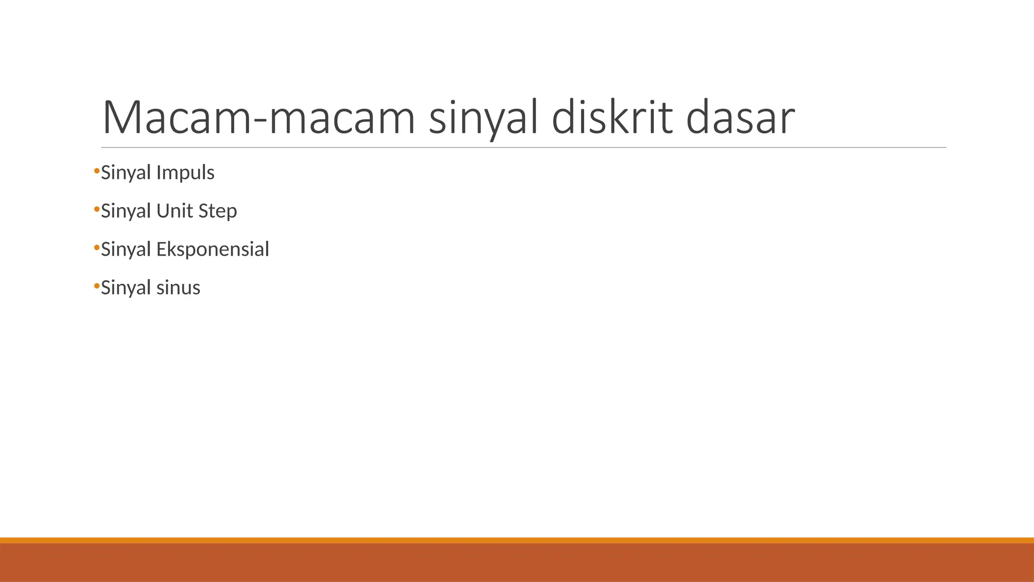 Pengolahan sinyal digital pertemuan 2.pptx