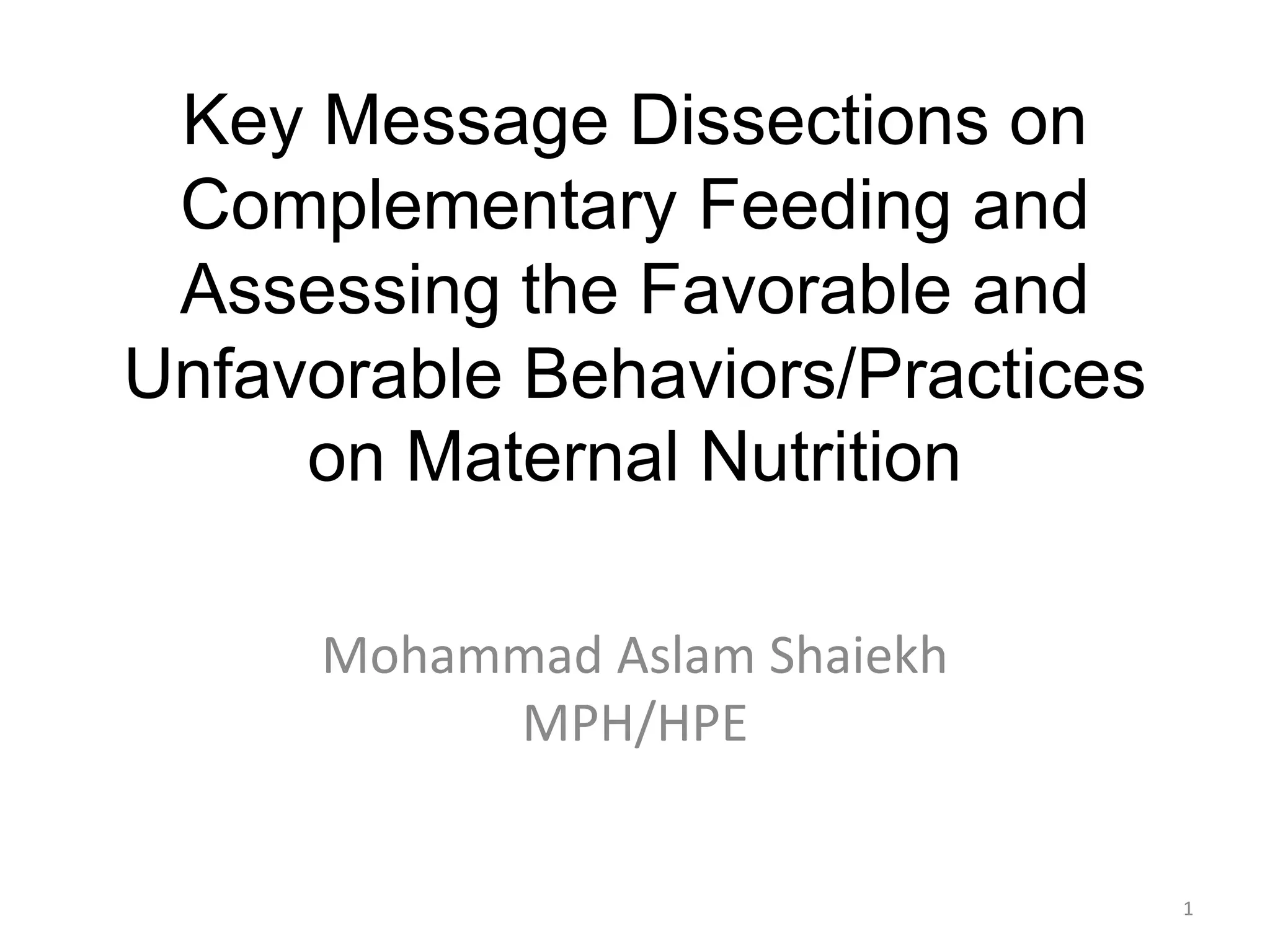 Key Message Dissections on Complementary Feeding and Assessing the ...